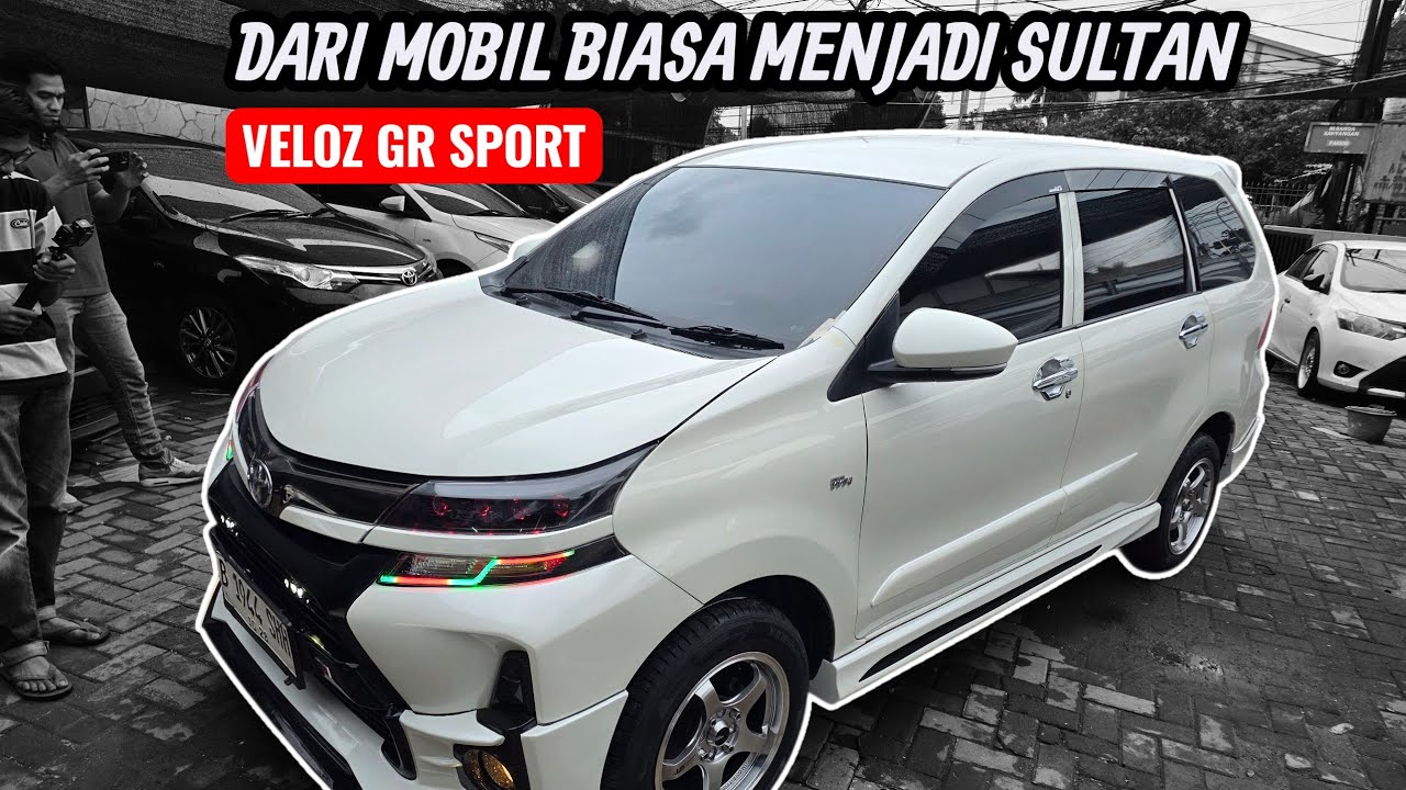 🔴 AVANZA VELOZ GR SPORT MODIFIKASI ️ KONSEP SULTAN 🔥🔥🔥 - YouTube