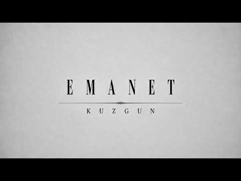 Kuzgun - Emanet (Official Music) 2026