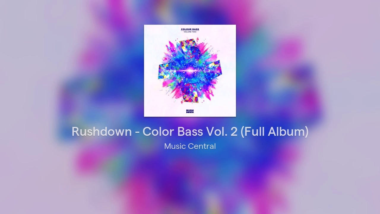 Rushdown - Colour Bass Vol. 2 (Full Album) - YouTube