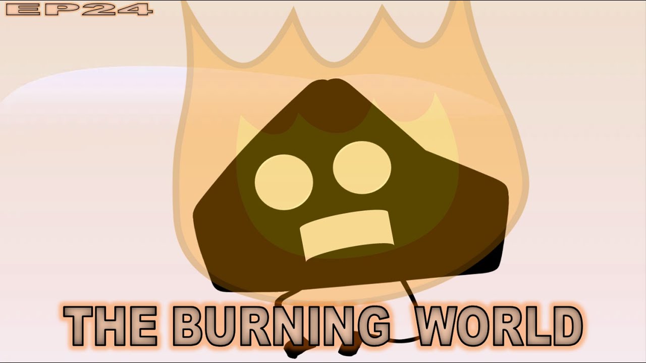 "The Burning World" 🔥 | Casi's BFDI Camp S3 | Results 12 - YouTube