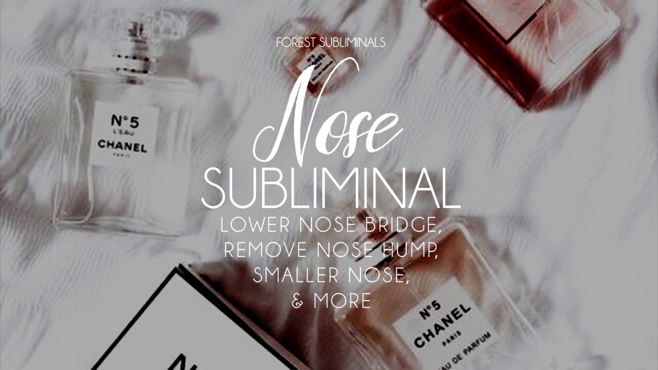 Nose Subliminal | Smaller, Humpless, & More - YouTube