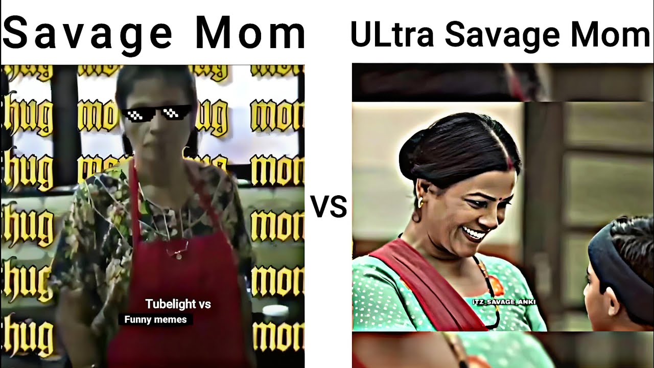 Savage Mom VS ULtra Savage Mom || wait for 🔚 - YouTube