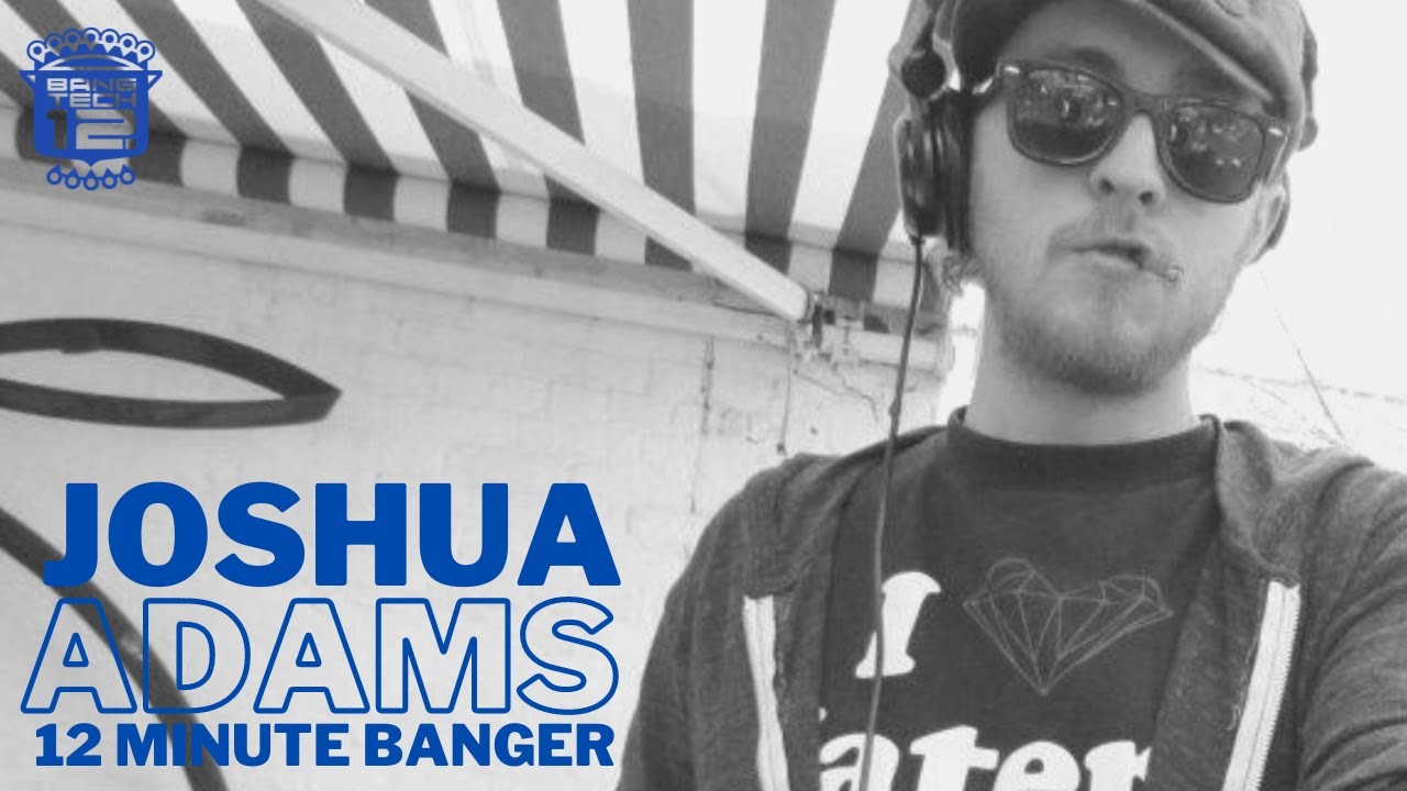 Joshua Adams 12 Minute Banger - YouTube
