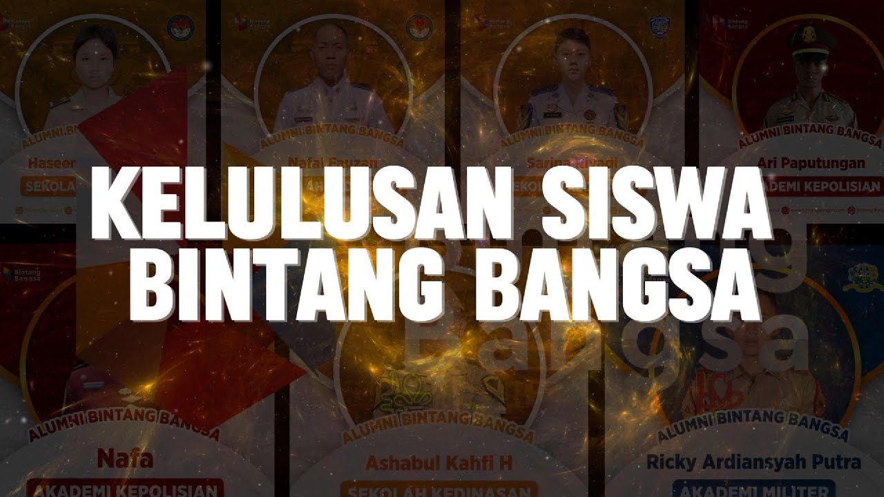 SEDERET ALUMNI BINTANG BANGSA TEMBUS AKPOL, AKMIL, DAN KEDINASAN - YouTube