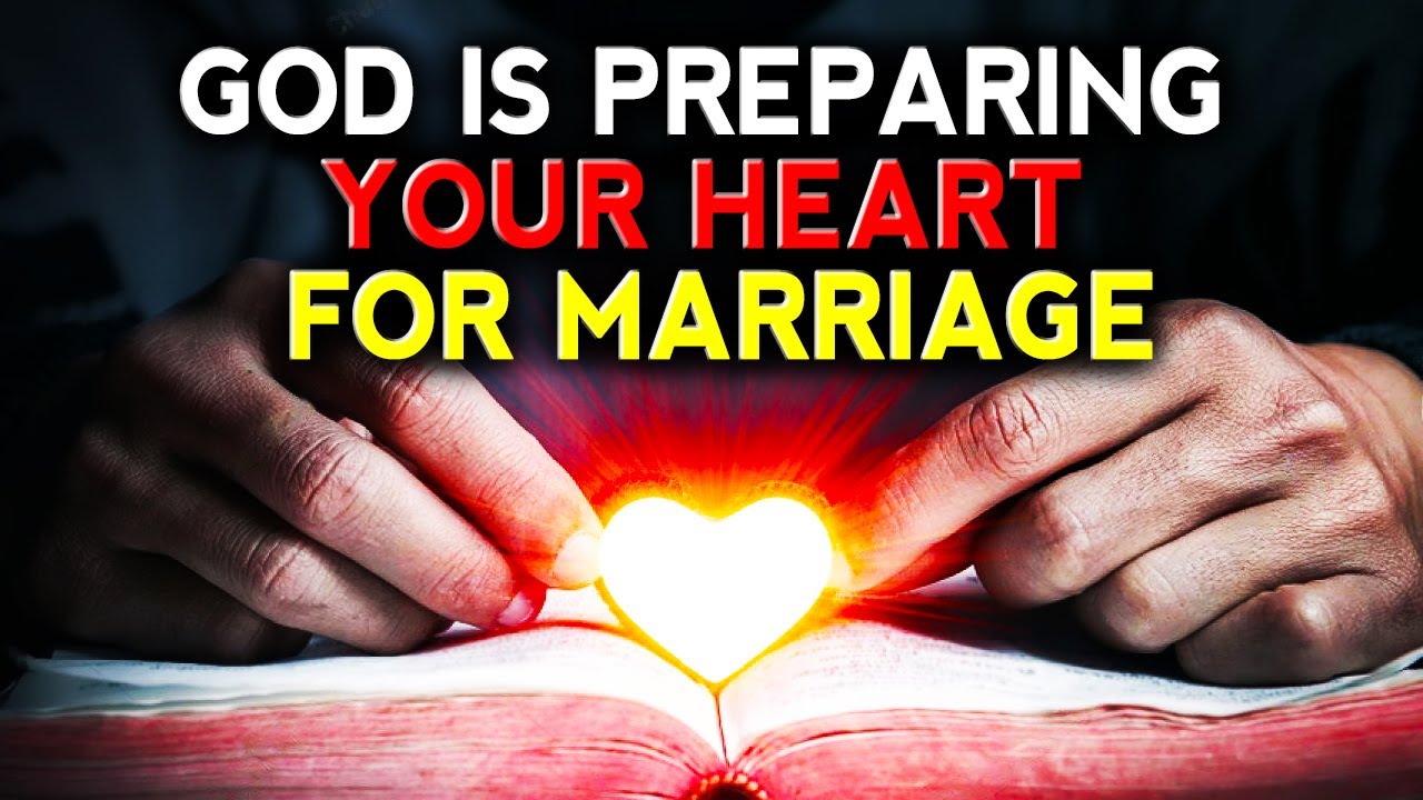 When God Is Preparing Your Heart For Marriage This Thing Will Happen In ...