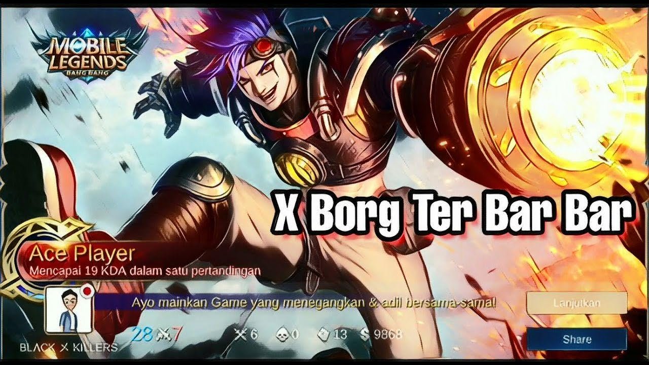 X.Borg benar benar Killer? - Mobile Legends - YouTube