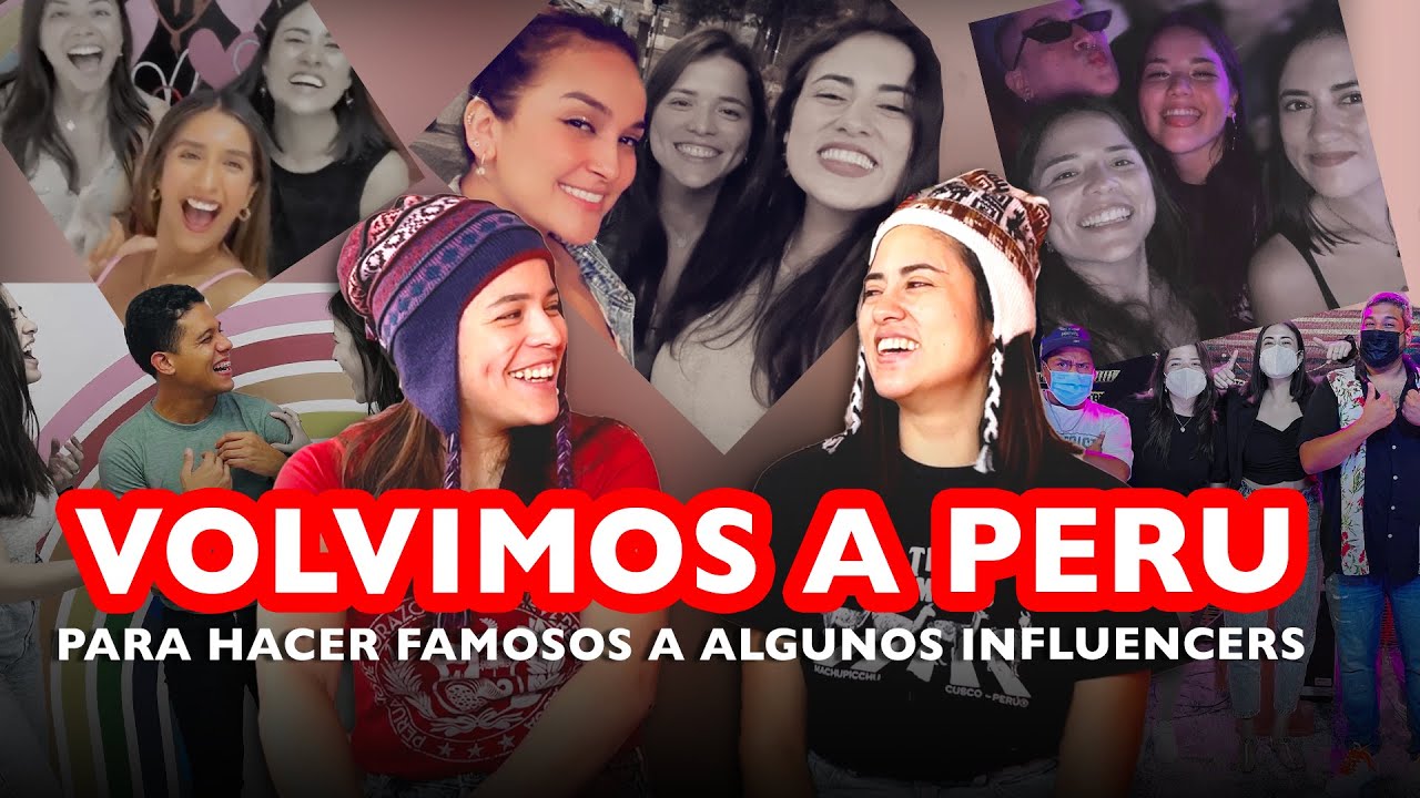 Hicimos famosos a los influencer en Perú - nuestro viaje a Perú 🇵🇪 ...