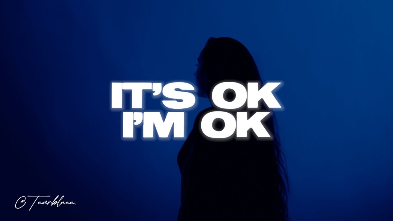 Tate McRae - It's Ok I'm Ok (Lyrics) - YouTube