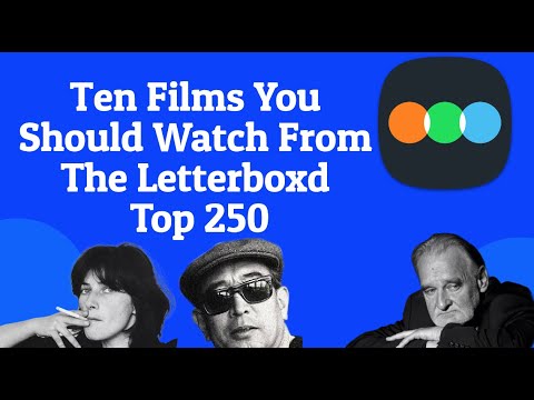 Ten Films You Should Watch From The Letterboxd Top 250 - YouTube