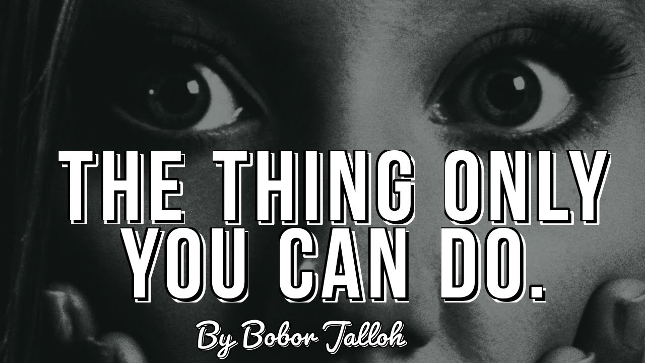 A THING ONLY YOU KNOW YOU CAN DO- A New Powerful Motivational Video ...