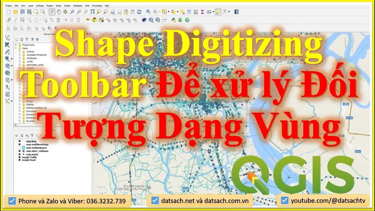 ️ Bài II.26_Thanh Công Cụ Shape Digitizing Toolbar Trong Phần Mềm QGIS - YouTube