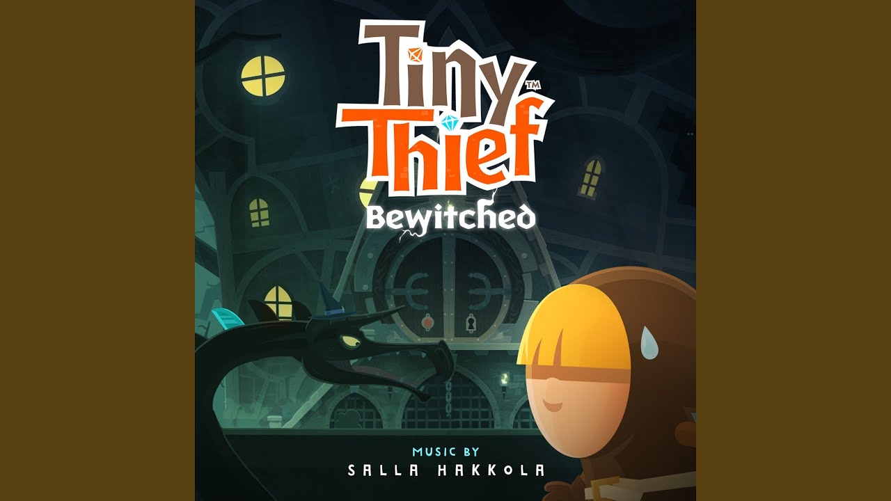 Tiny Thief Bewitched Theme - YouTube