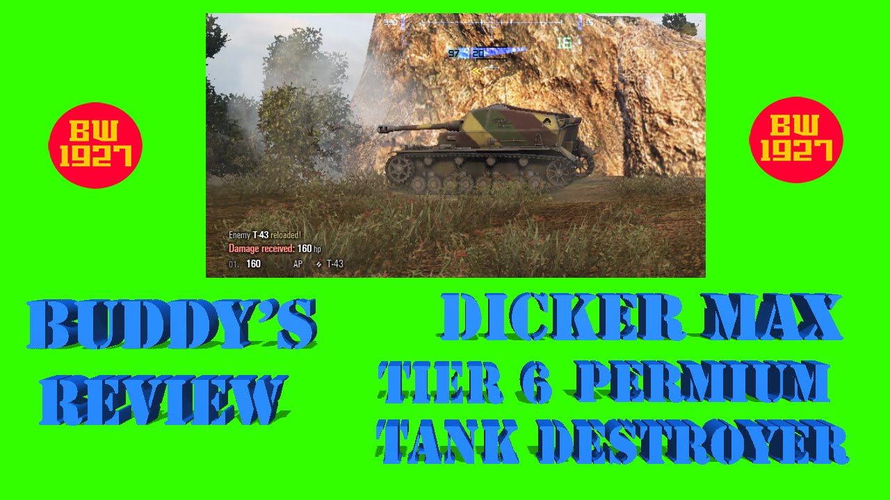 World of Tanks review of the Dicker Max - YouTube