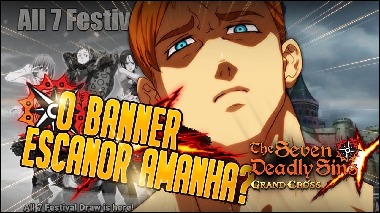 NOVO BANNER? RIP ESCANOR? Novidades da Atualização do The Seven Deadly ...