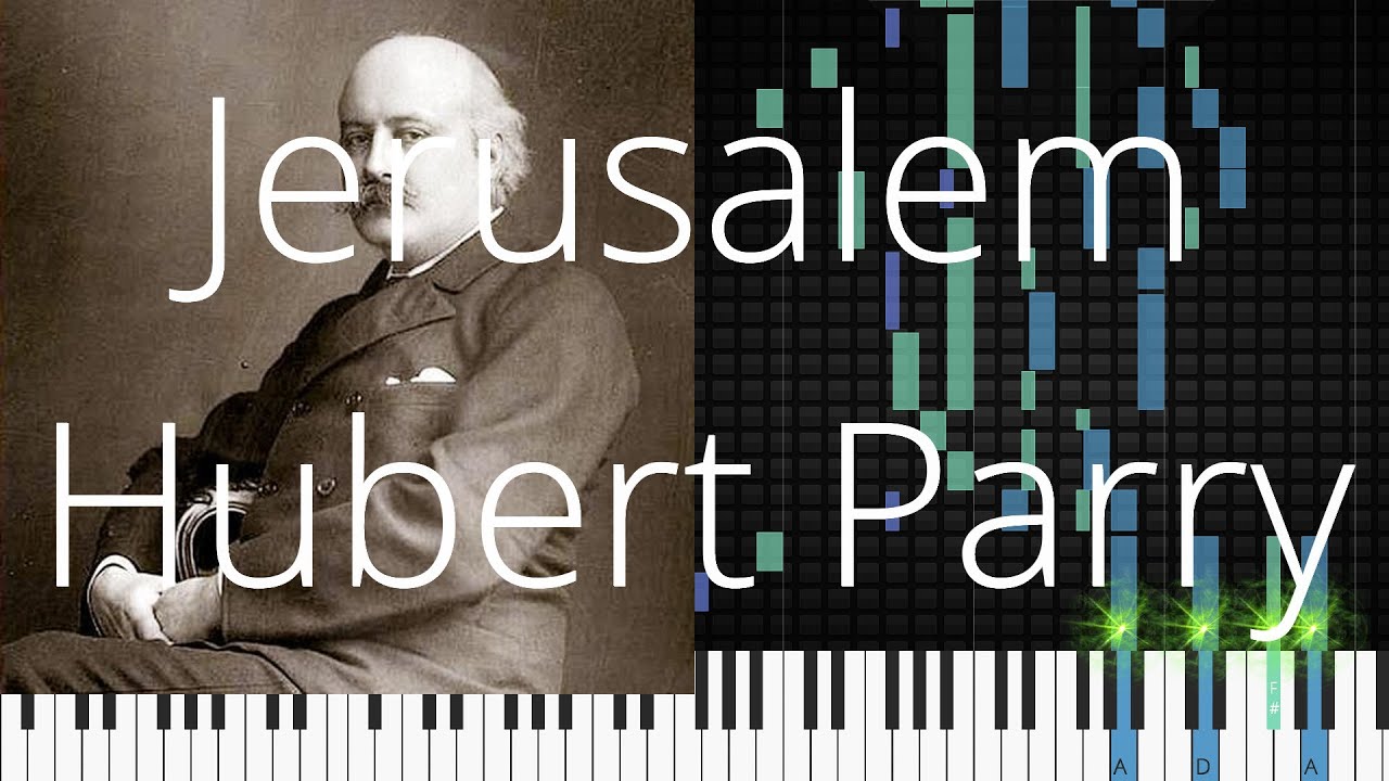 🎹 Jerusalem, Hubert Parry, Synthesia Piano Tutorial - YouTube