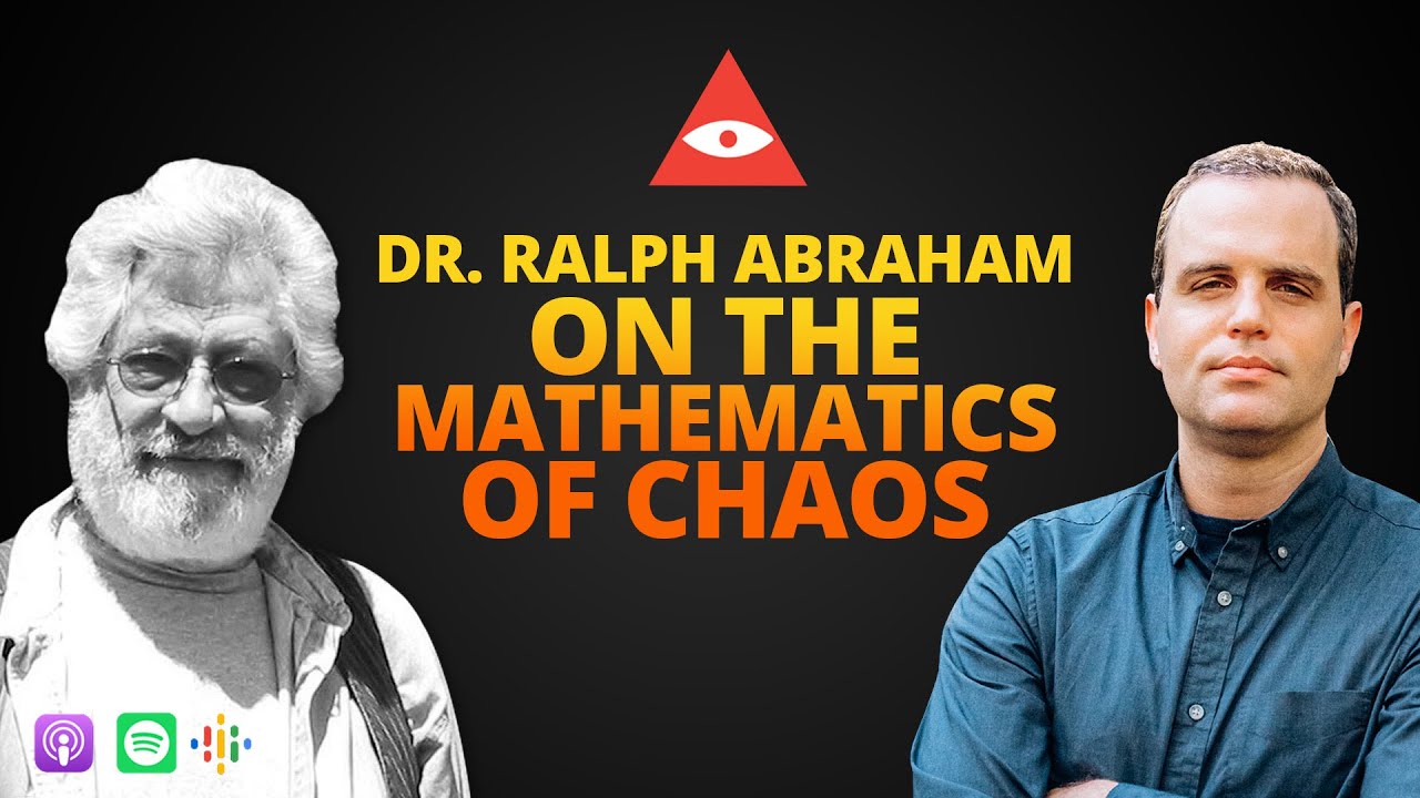 Ultraculture Podcast Ep. 28: Dr. Ralph Abraham on the Mathematics of ...