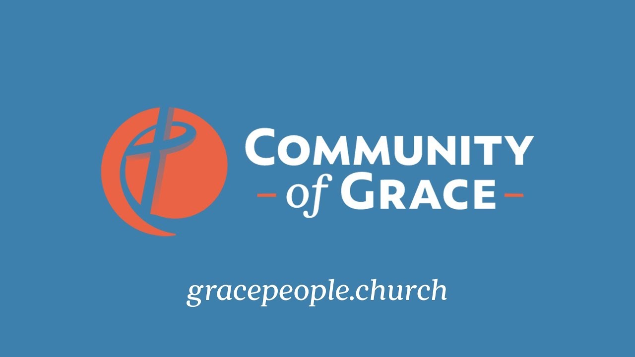 We Are Community of Grace - YouTube