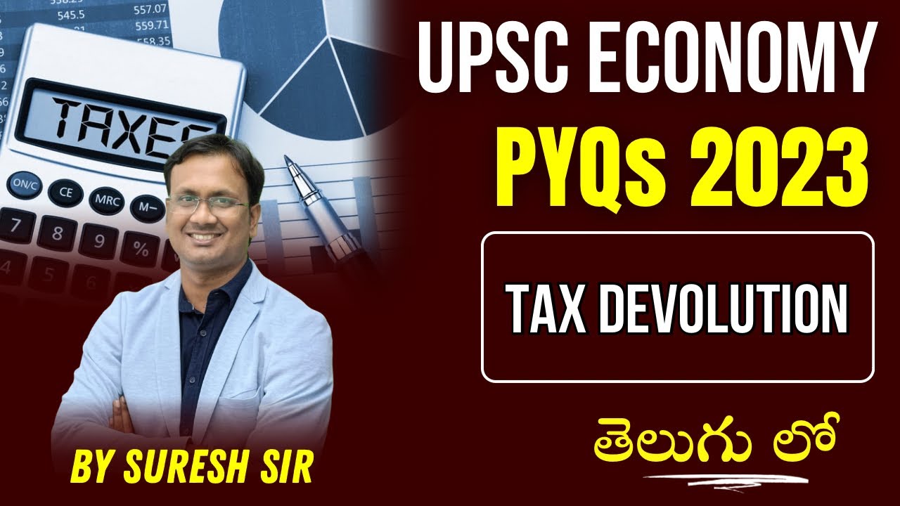 UPSC Economy PYQs 2023 - Tax Devolution | Finance Commission | Explained by Suresh Sir | - YouTube