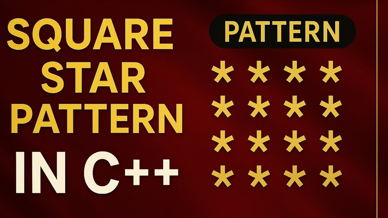 Pattern printing problems : square star pattern in c++: for loops in ...