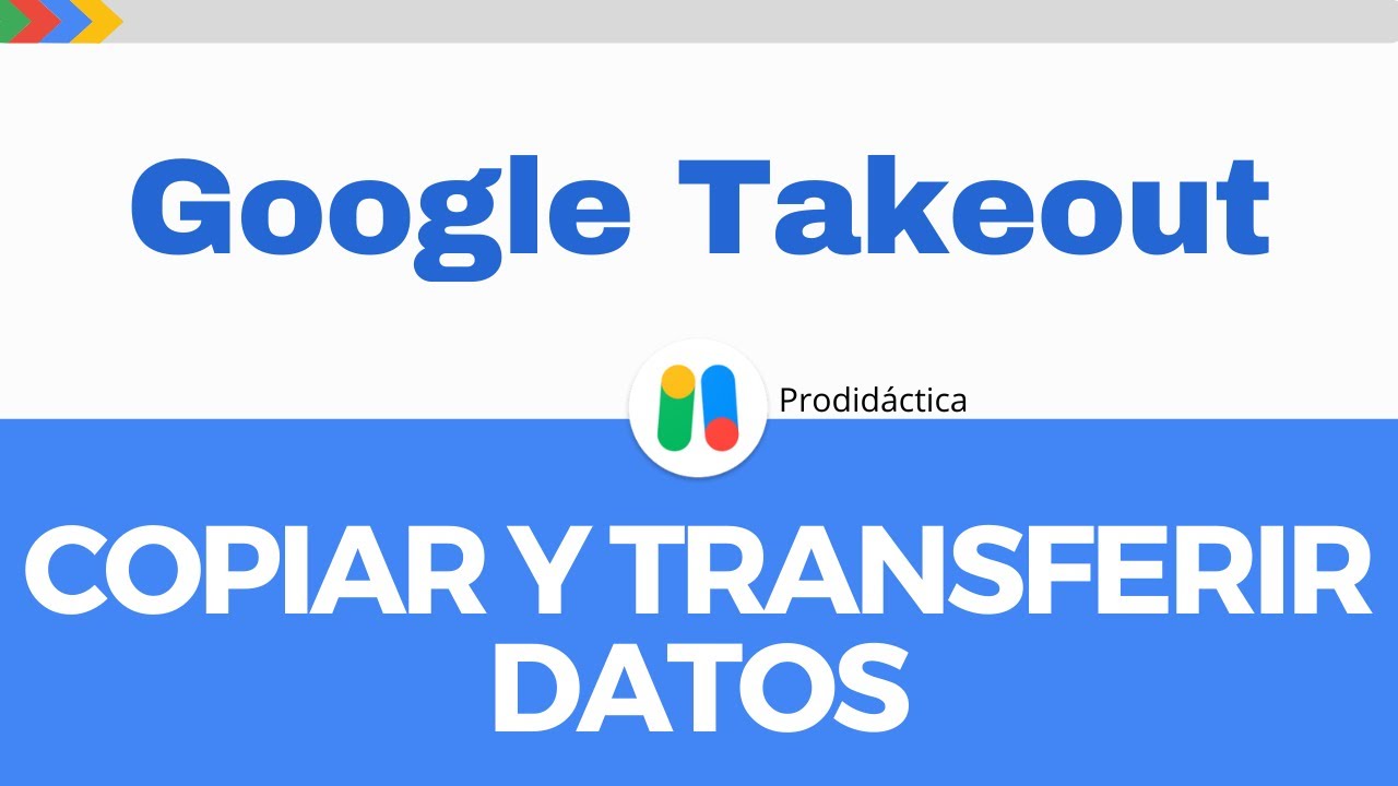 Google Takeout/Transfer | Como copiar y Transferir Datos de G Suite ...