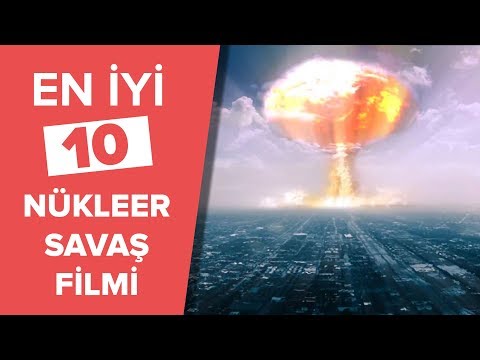 Nükleer Savaş Filmleri - Liste