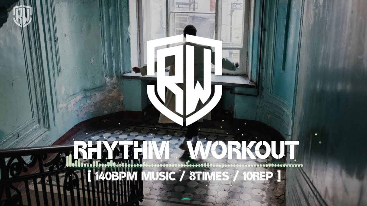 RHYTHM WORKOUT MUSIC/ 140BPM / 8TIMES-10REPS 5ROUND #8 - YouTube