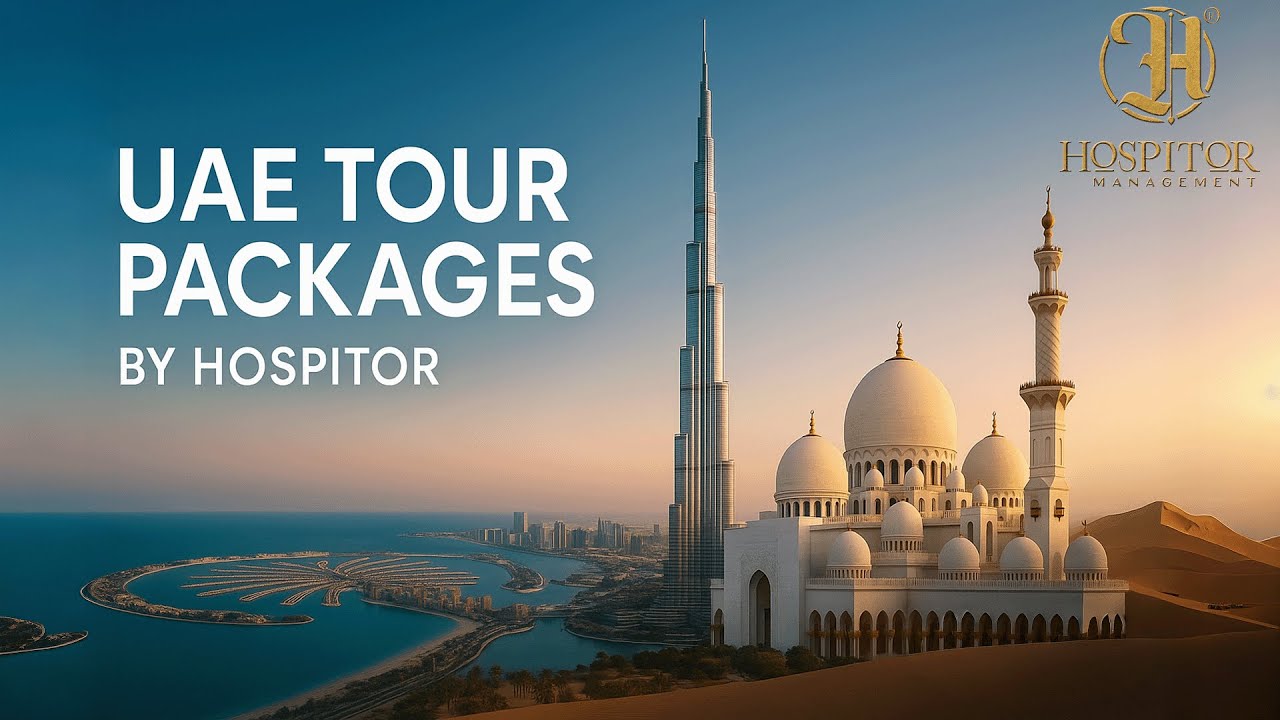 UAE Tour Packages by Hospitor - YouTube
