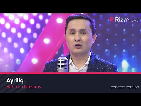 Bahrom Nazarov - Ayriliq (VIDEO)