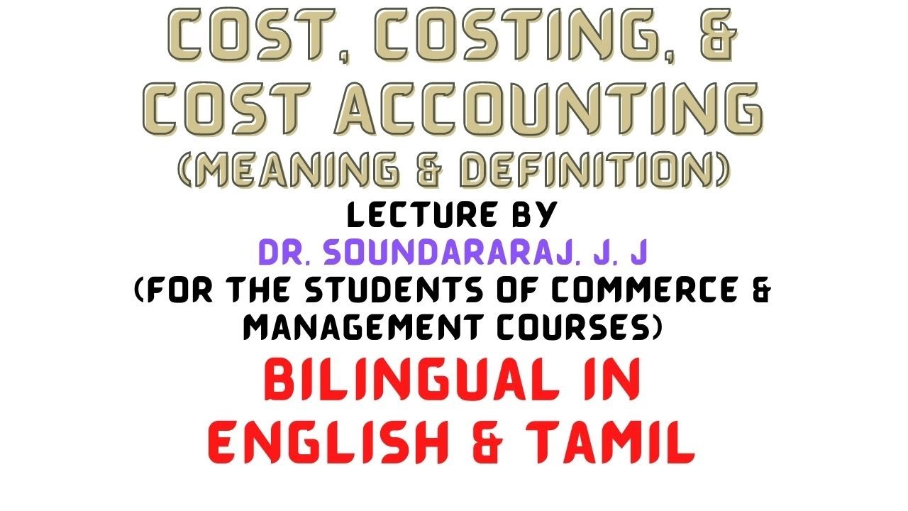 COST COSTING COST ACCOUNTING Meaning Definition Bilingual cost-costing-cost-accounting-meaning-definition-bilingual