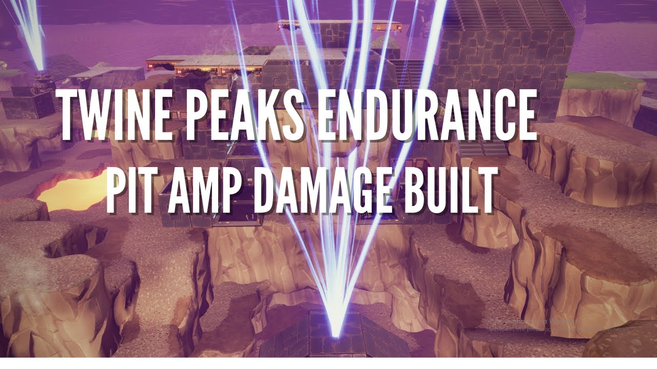 Twine peaks endurance pit amp damage built (old) - YouTube
