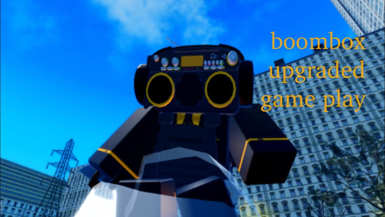 game play of upgraded boombox man - YouTube
