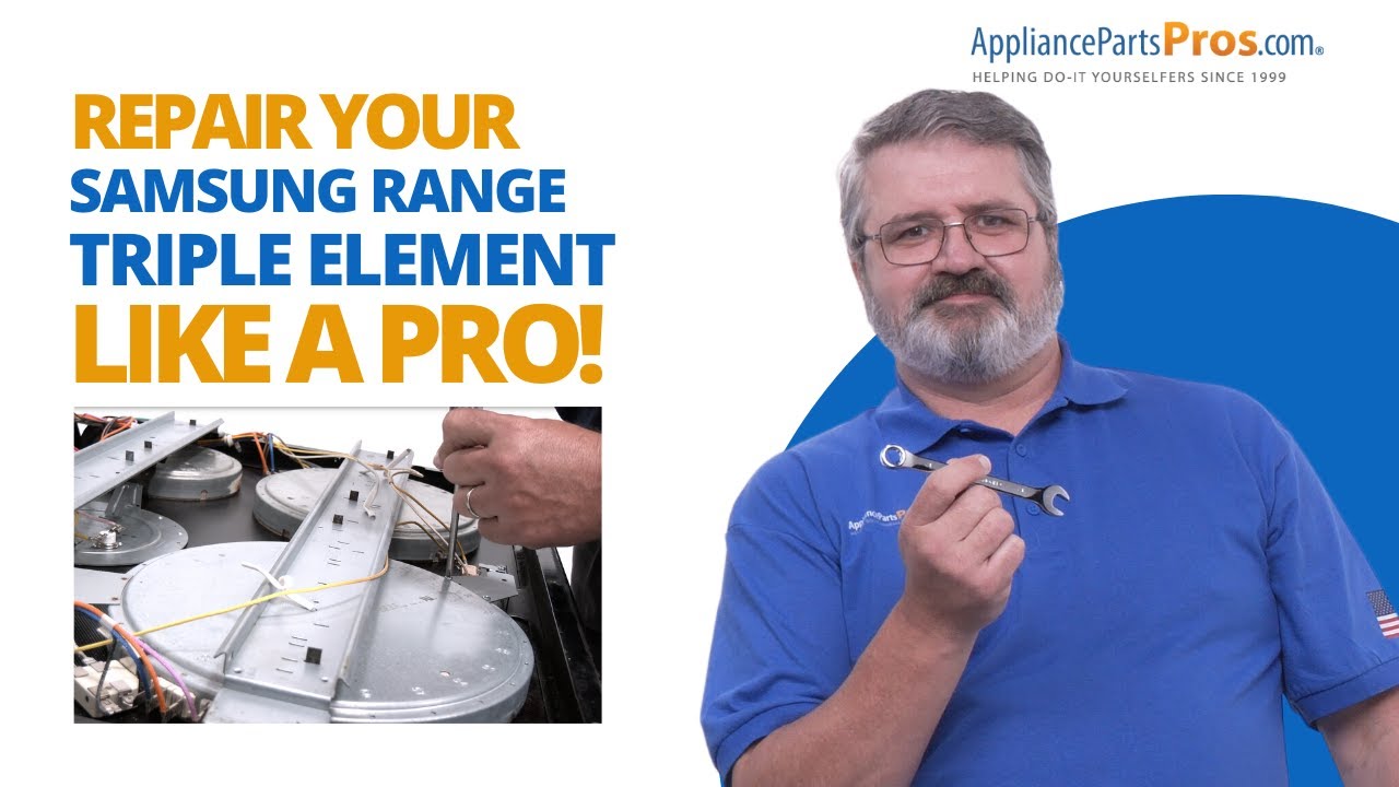 How To Replace a Samsung Range Triple Element - YouTube