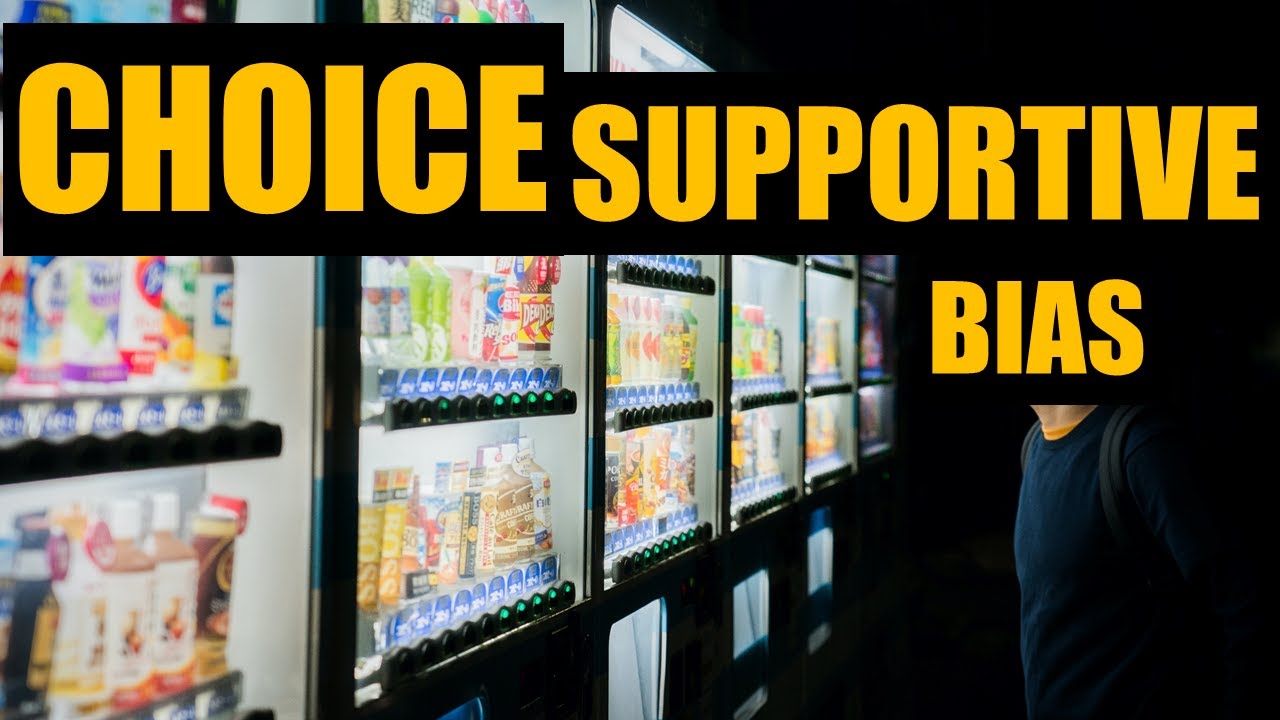 Do You Always Pick The Best Options || Choice Supportive Bias Explained ...