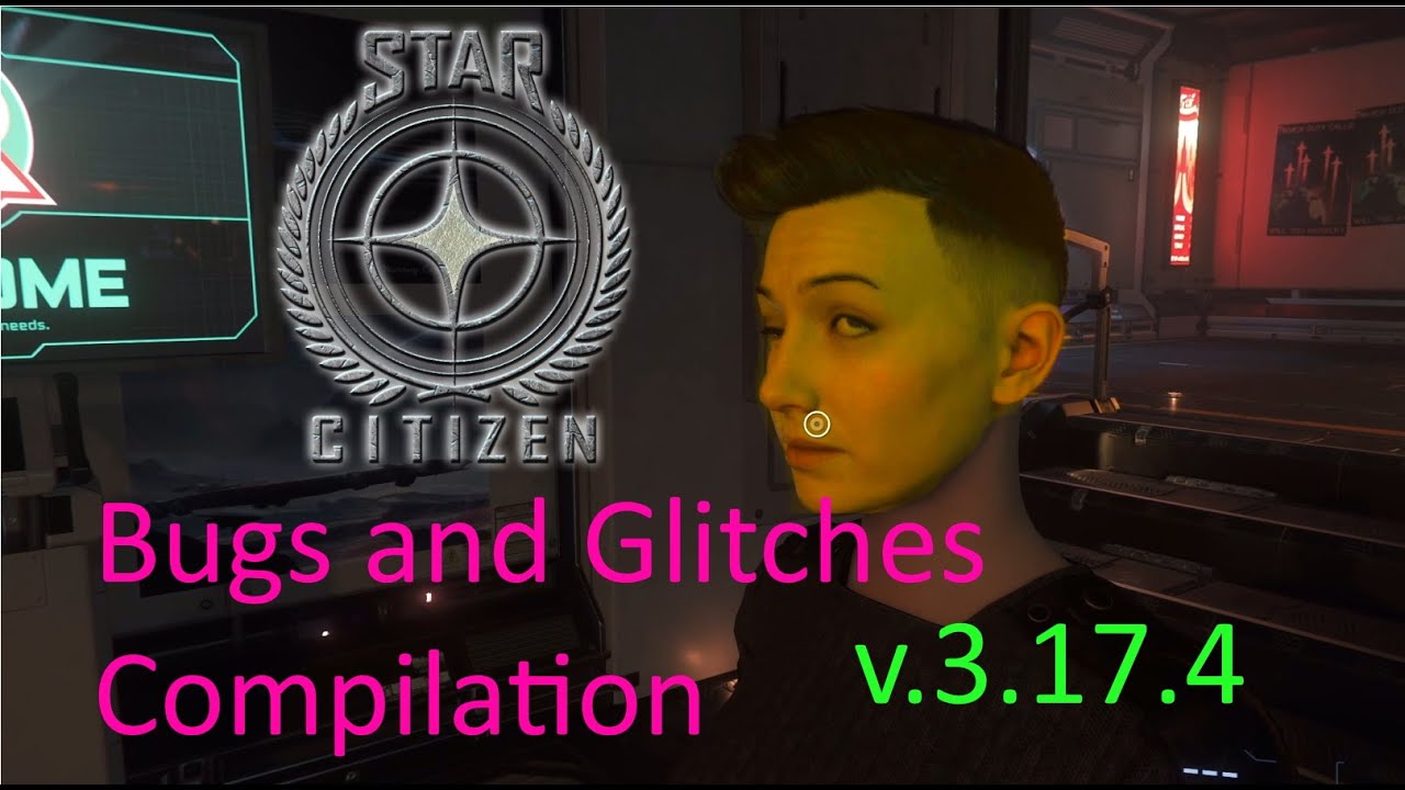 Star Citizen has the best bugs - EP 1 / version 3.17.4 - YouTube