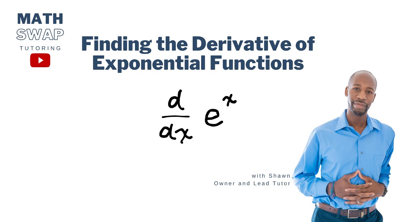 Finding the Derivative of Exponential Functions (Calculus 1) - YouTube