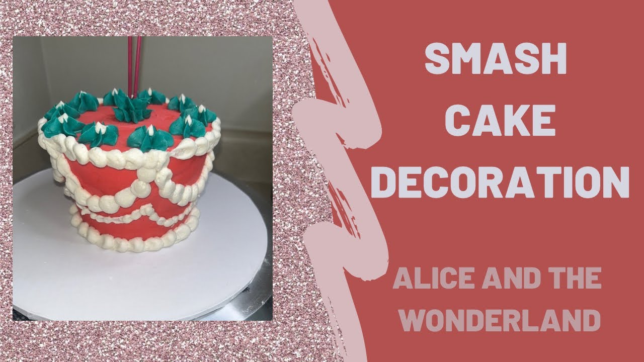 Alice and the wonderland cake | smash cake - YouTube
