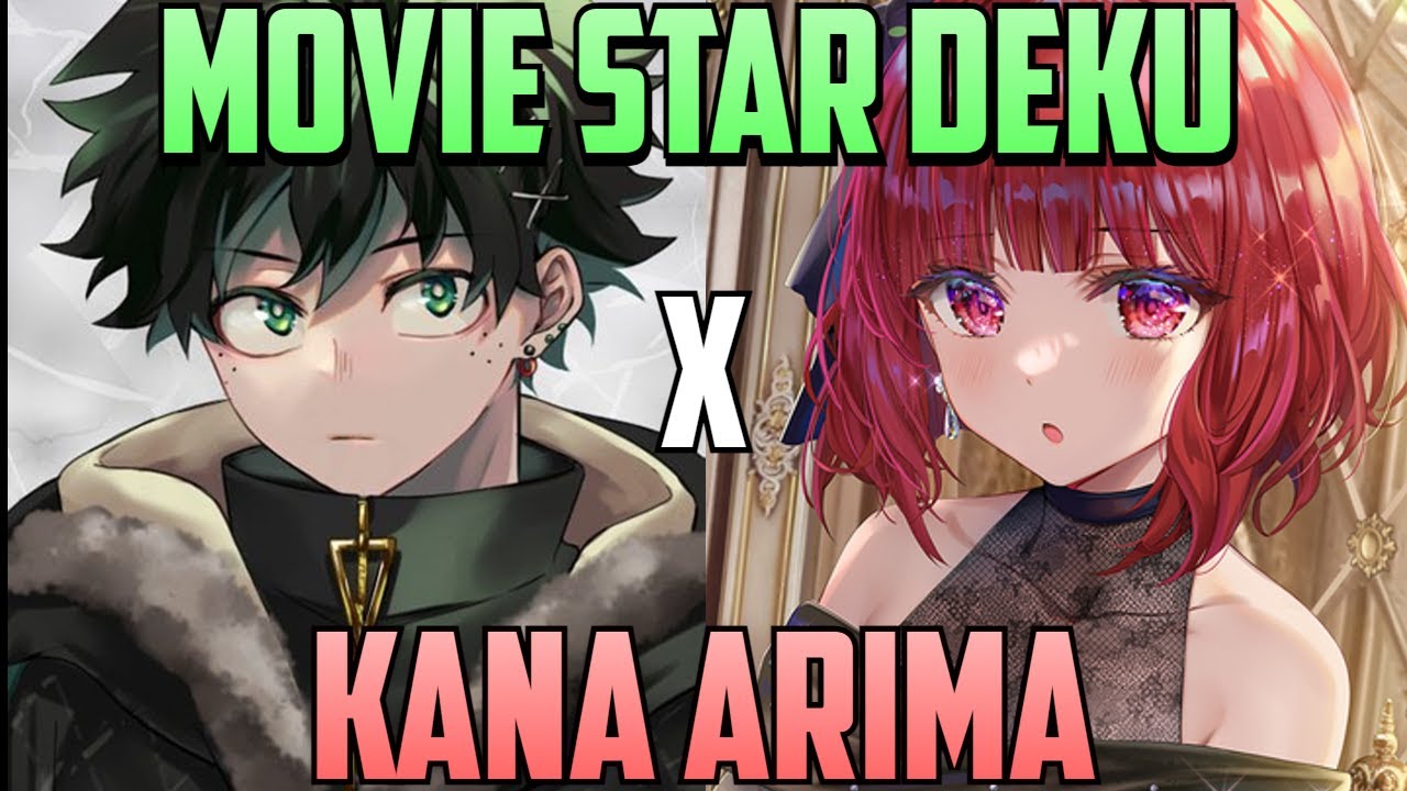 Movie Star Deku Texting Story OneShot [Deku x Kana] - YouTube