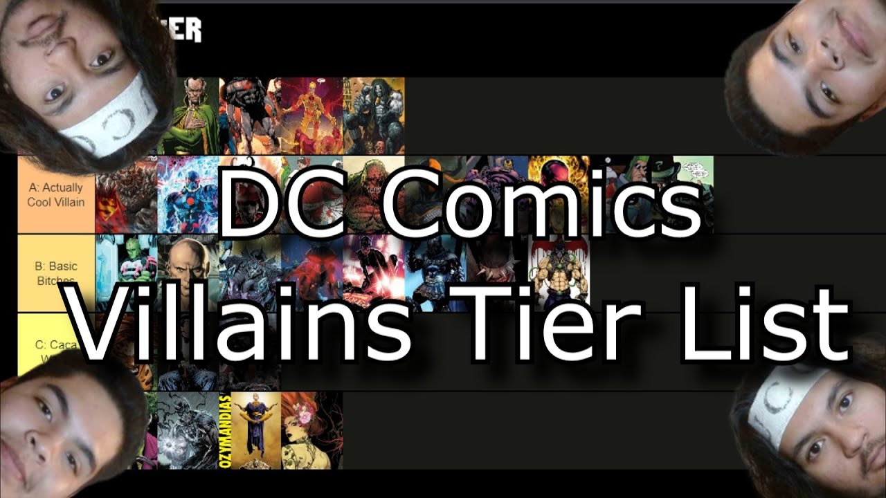 DC COMICS SUPERVILLAINS TIER LIST | w/ THE HOMIE JOSH - YouTube
