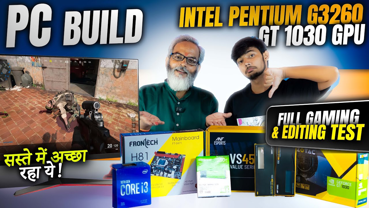 PC Build Intel Pentium G3260 + GT 1030 GPU 🔥 Full Gaming & Editing Test ...