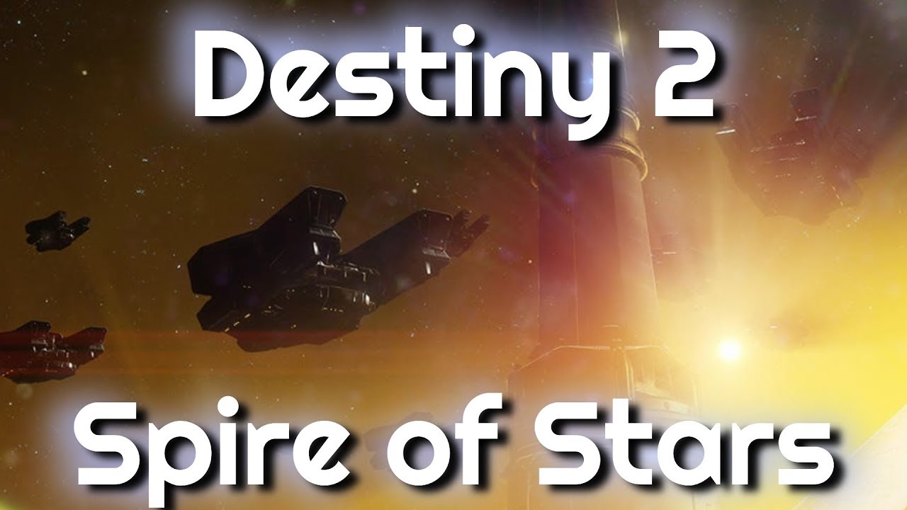 Destiny 2 - Spire of Stars (Raid Lair) - YouTube
