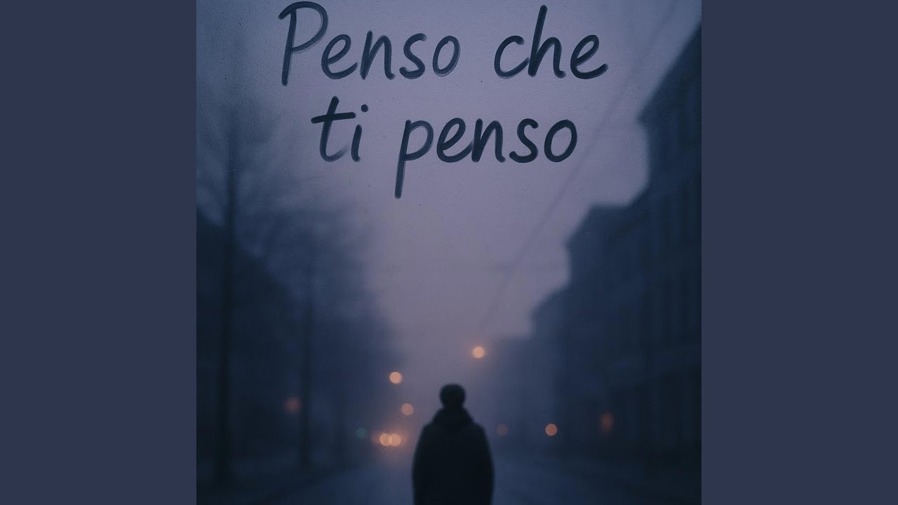 Penso che ti penso - YouTube