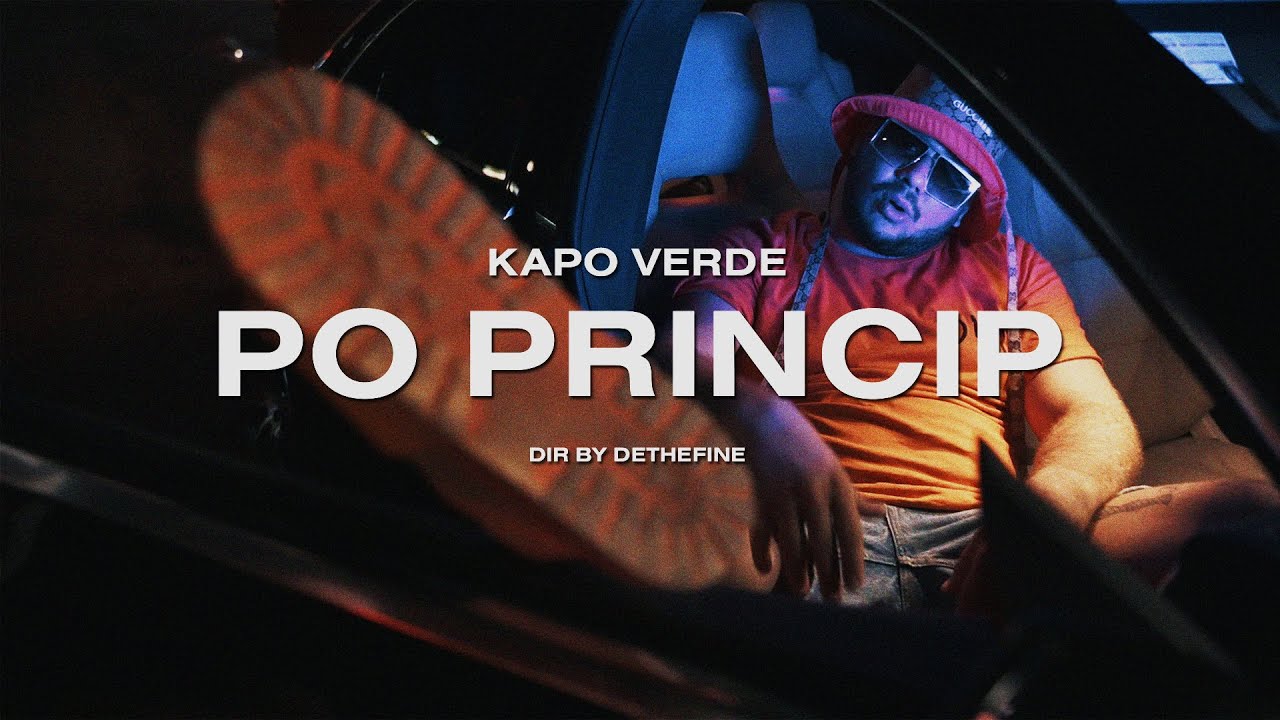 KAPO VERDE - PO PRINCIP [OFFICIAL VIDEO 4K] Prod by.Stefan Diamondz ...