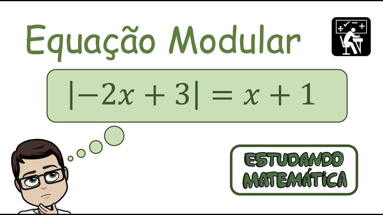 Como resolver uma Equação Modular? (Parte 12) - YouTube