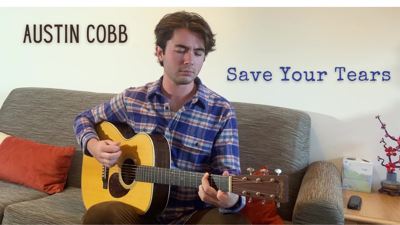 Save Your Tears by The Weeknd (acoustic cover by Austin Cobb) - YouTube