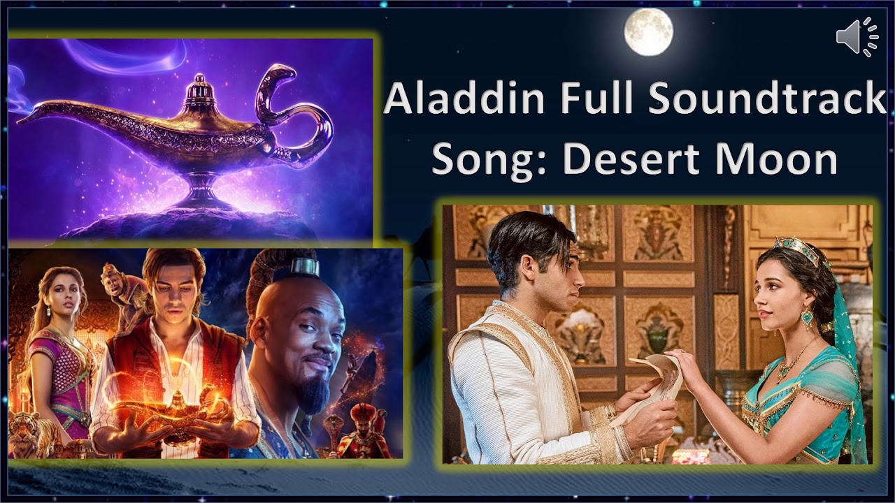 Aladdin 2019 Full Soundtrack - Desert Moon - YouTube
