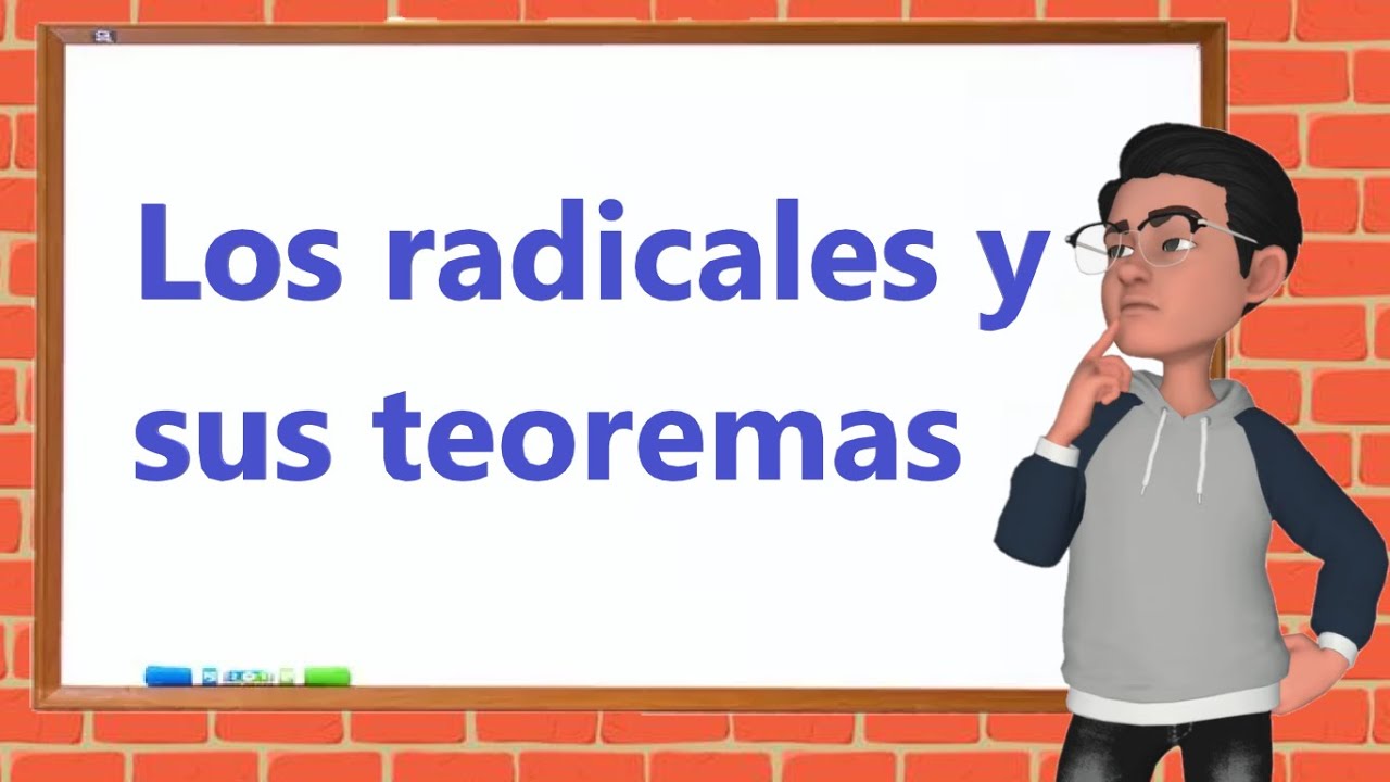 ¿QUÉ SON LOS RADICALES? / RADICALES Y SUS TEOREMAS. - YouTube