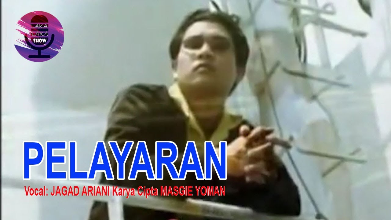 Jagad Ariani PELAYARAN Karya Cipta Masgie Yoman - YouTube Music