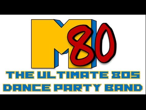 M80 The Ultimate 80's Dance Party Band - YouTube