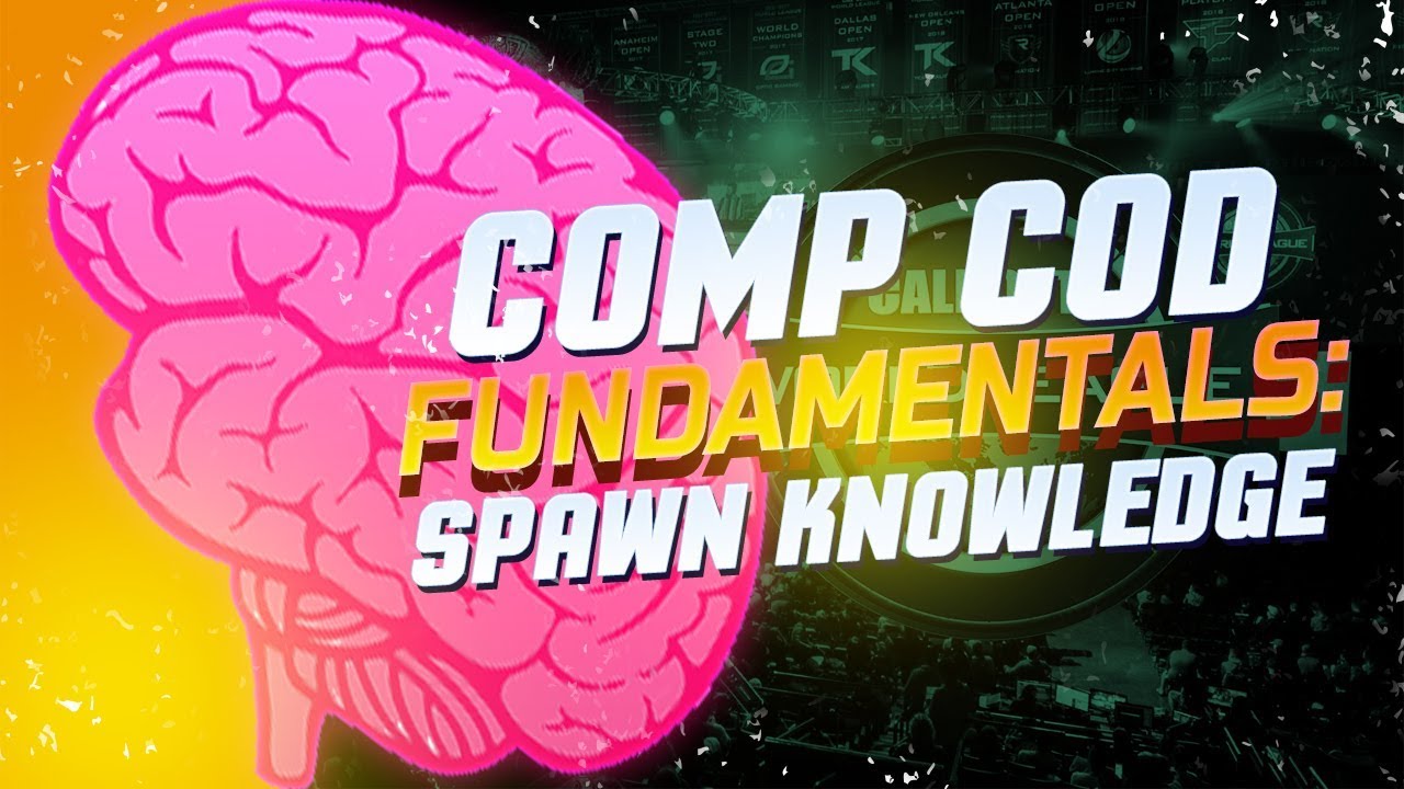 Comp CoD Fundamentals!! | Ep3 S1 | SPAWN KNOWLEDGE | Black Ops 4 - YouTube