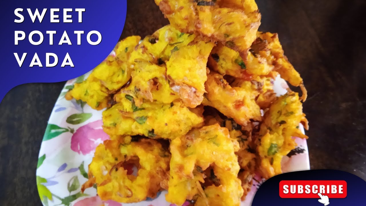 Sweet Potato Vada Recipe| How to make sweet potato vada| Sakkaravalli ...